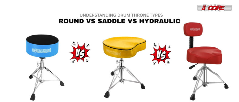 Understanding Drum Throne Types: Round vs Saddle vs Hydraulic - 5 Core